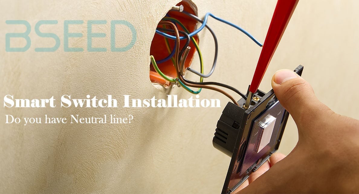Smart Switch Installation in Europe: do you have Neutral line?